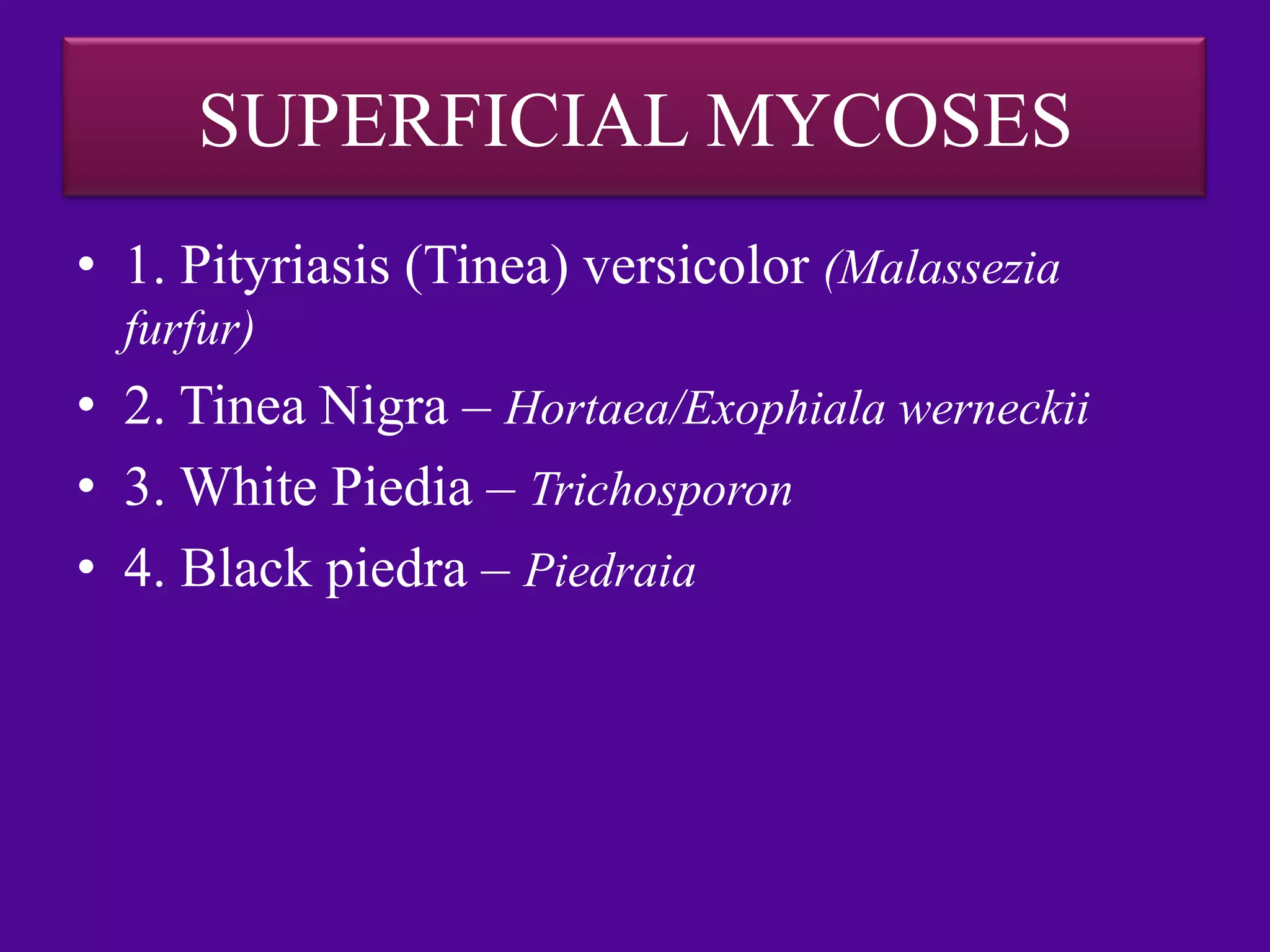 Mycoses | PPTX