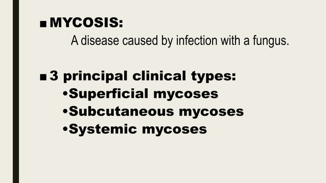 Mycosis-fungal diseases and basic information | PPT