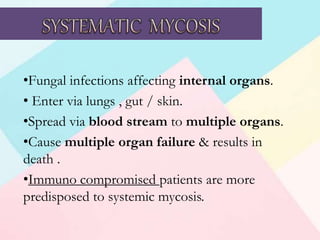 subcutaneous Mycosis & systemic mycosis | PPTX