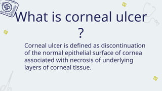 Mycotic Corneal Ulcer: Clinical Features, Diagnosis, and Management | PPTX