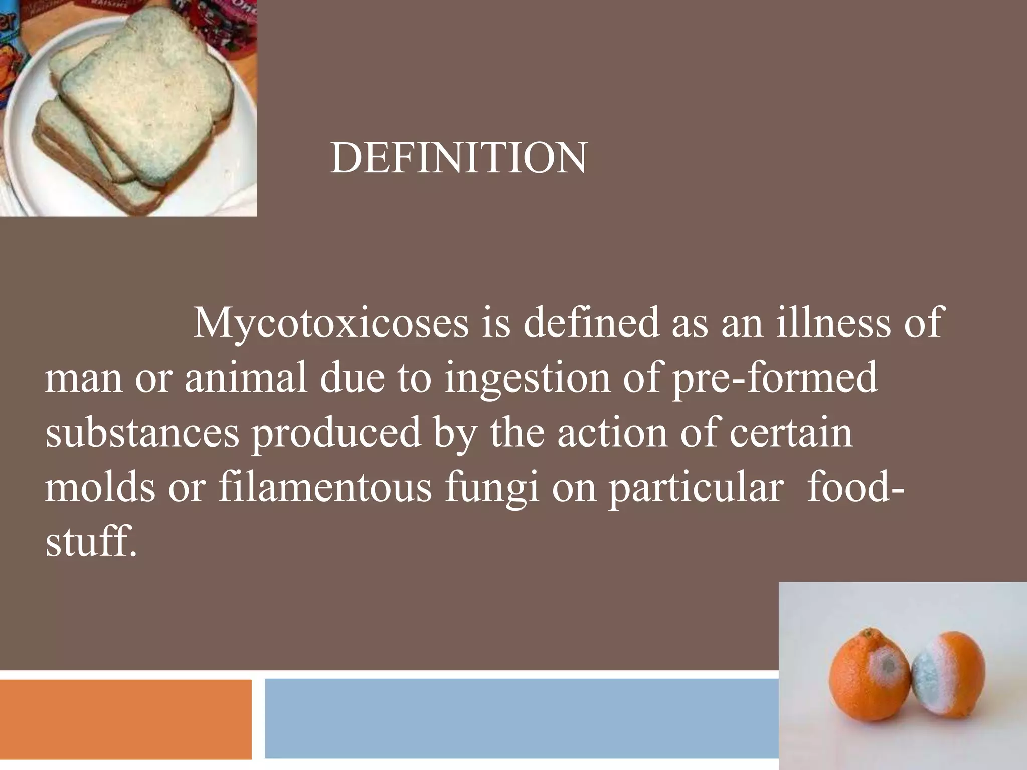 Mycotoxicoses | PPTX