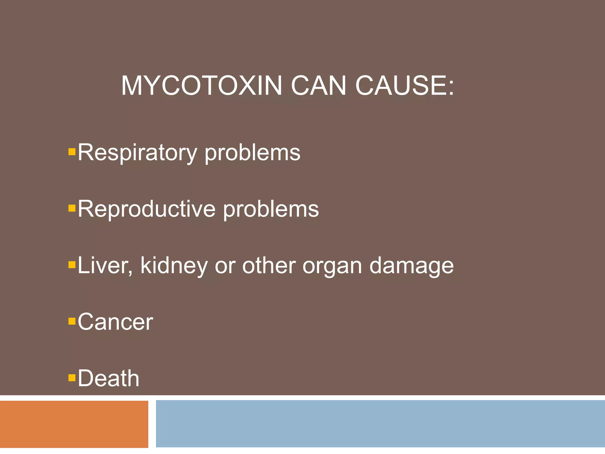 Mycotoxicoses | PPTX