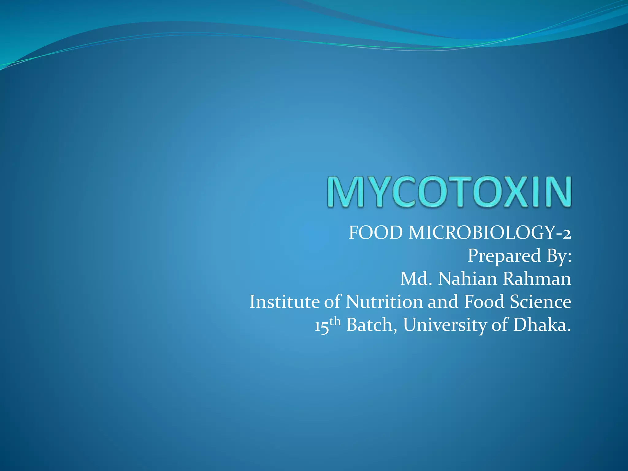 Mycotoxin | PPTX