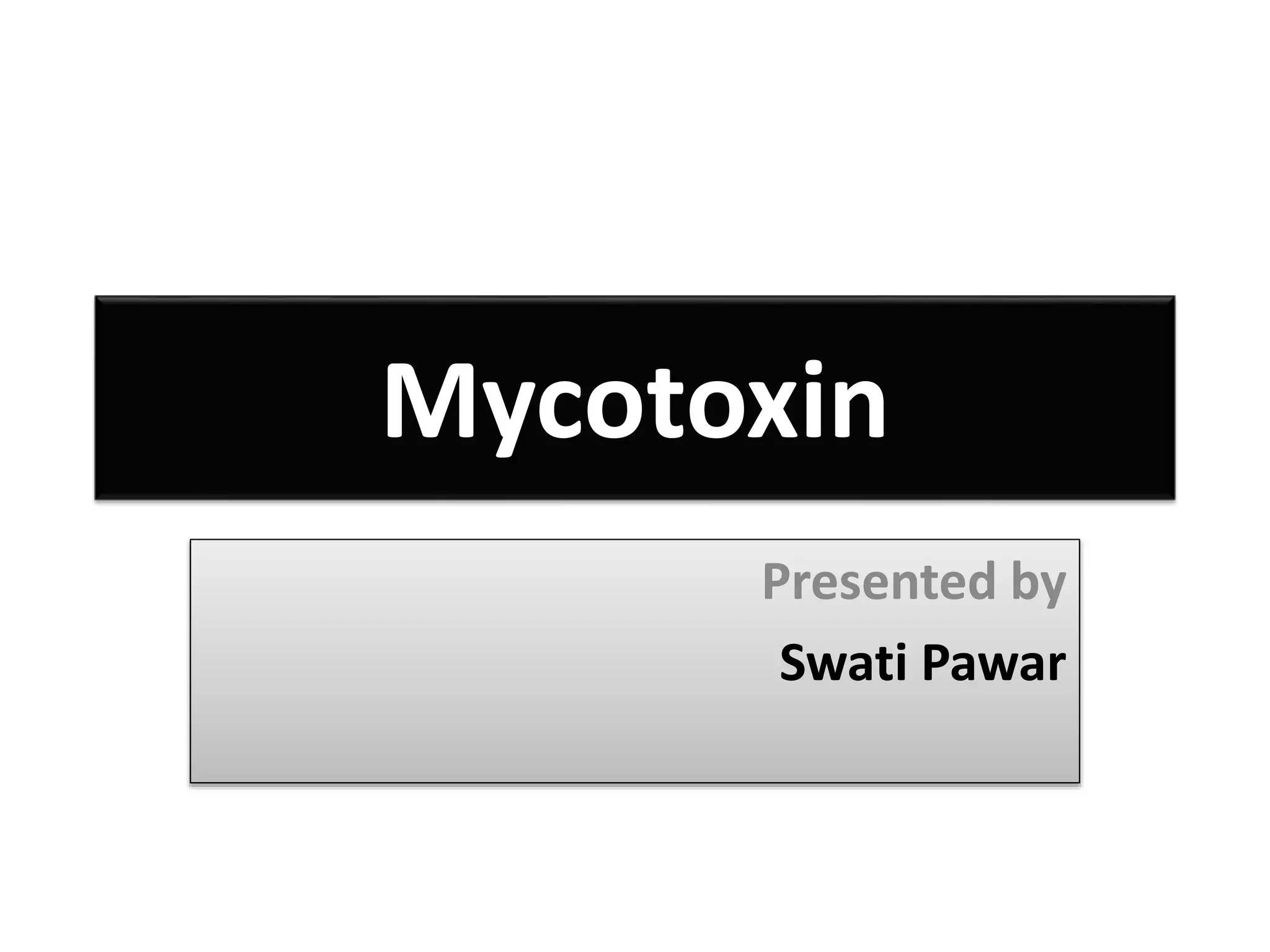 Mycotoxin | PPT