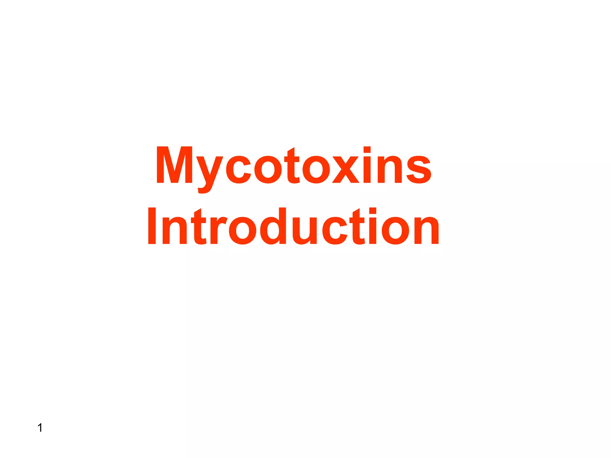 Mycotoxin, aflatoxin, | PPT