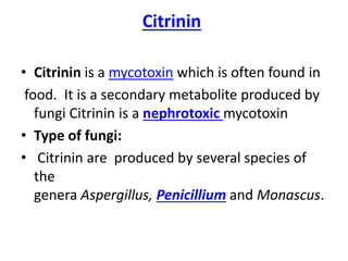 Mycotoxin (citrinin) | PPTX
