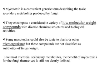 Mycotoxin effect on seed quality | PPTX