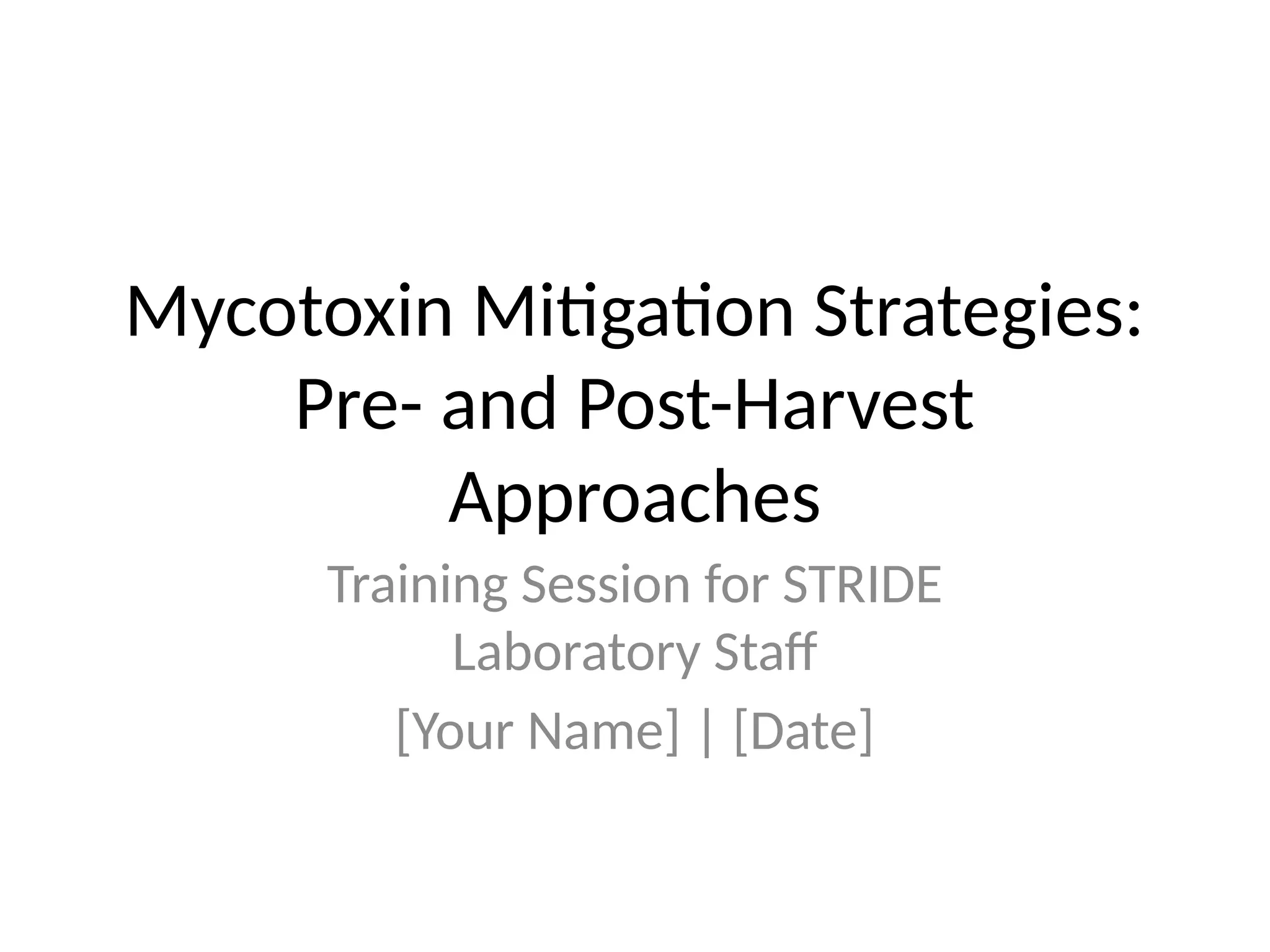 Mycotoxin_Mitigation_Template For Agricultural Produce | PPTX
