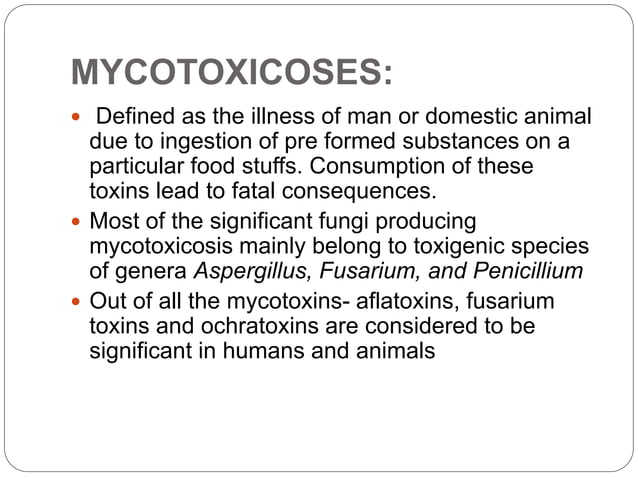 Mycotoxin presentation | PPTX