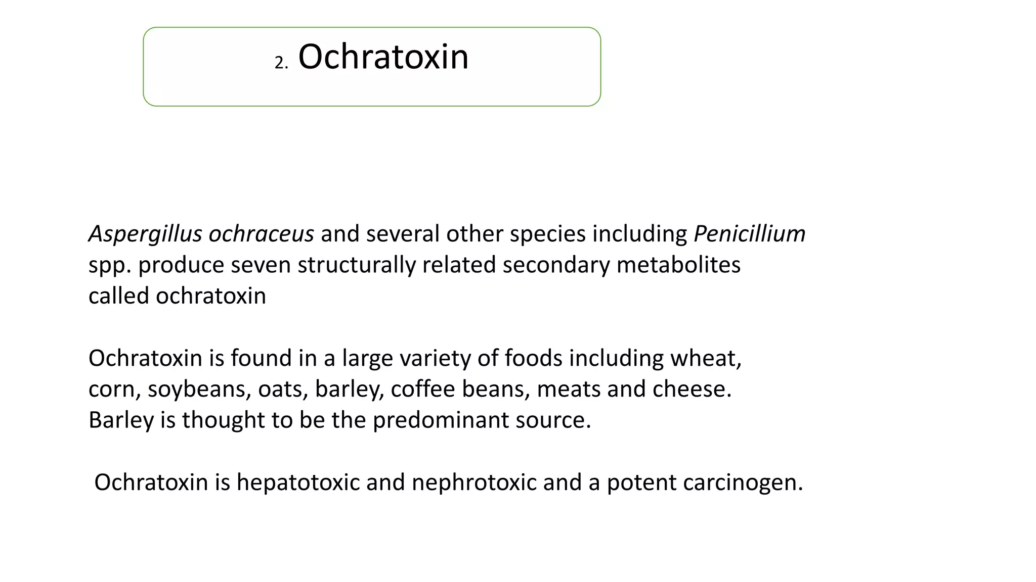 Mycotoxins | PPTX
