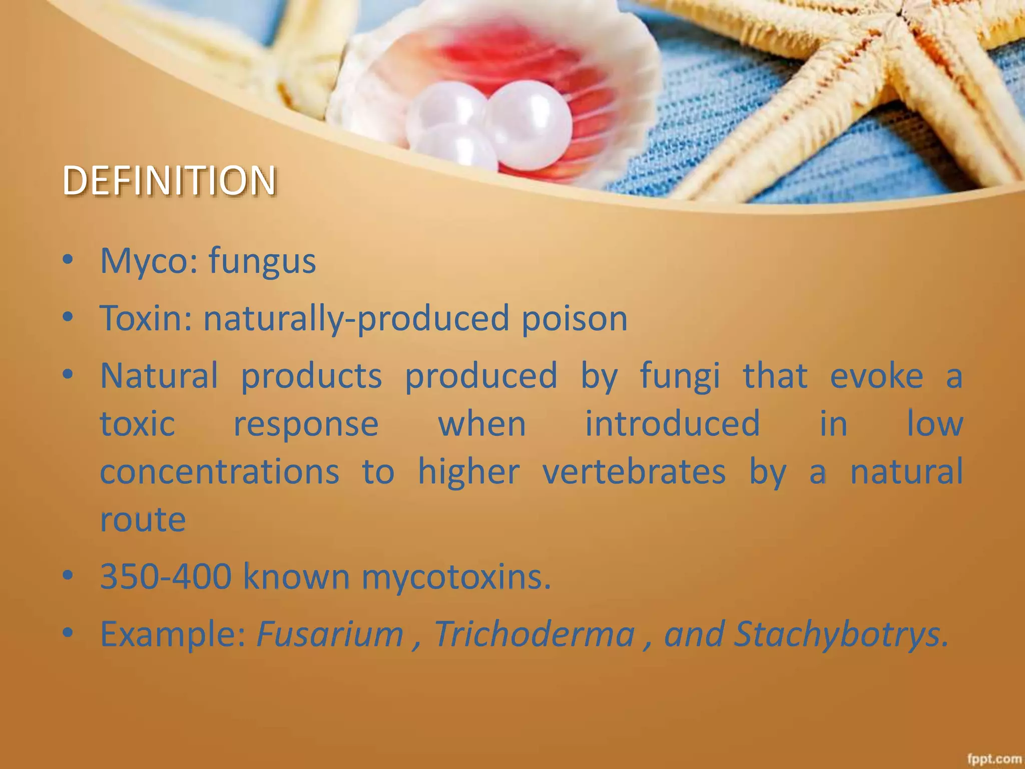 Mycotoxins | PPTX