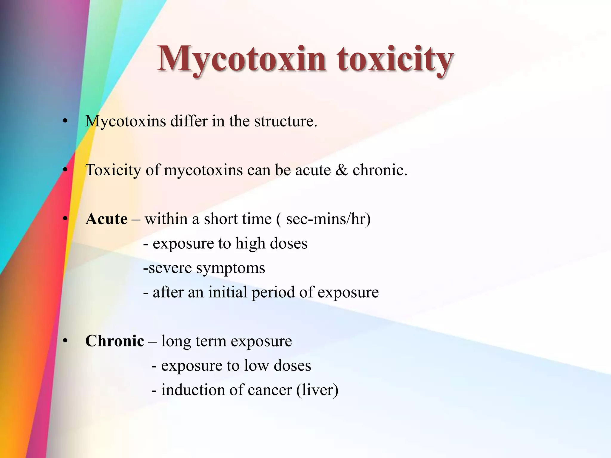Mycotoxins PPTX Mycotoxins PPTX