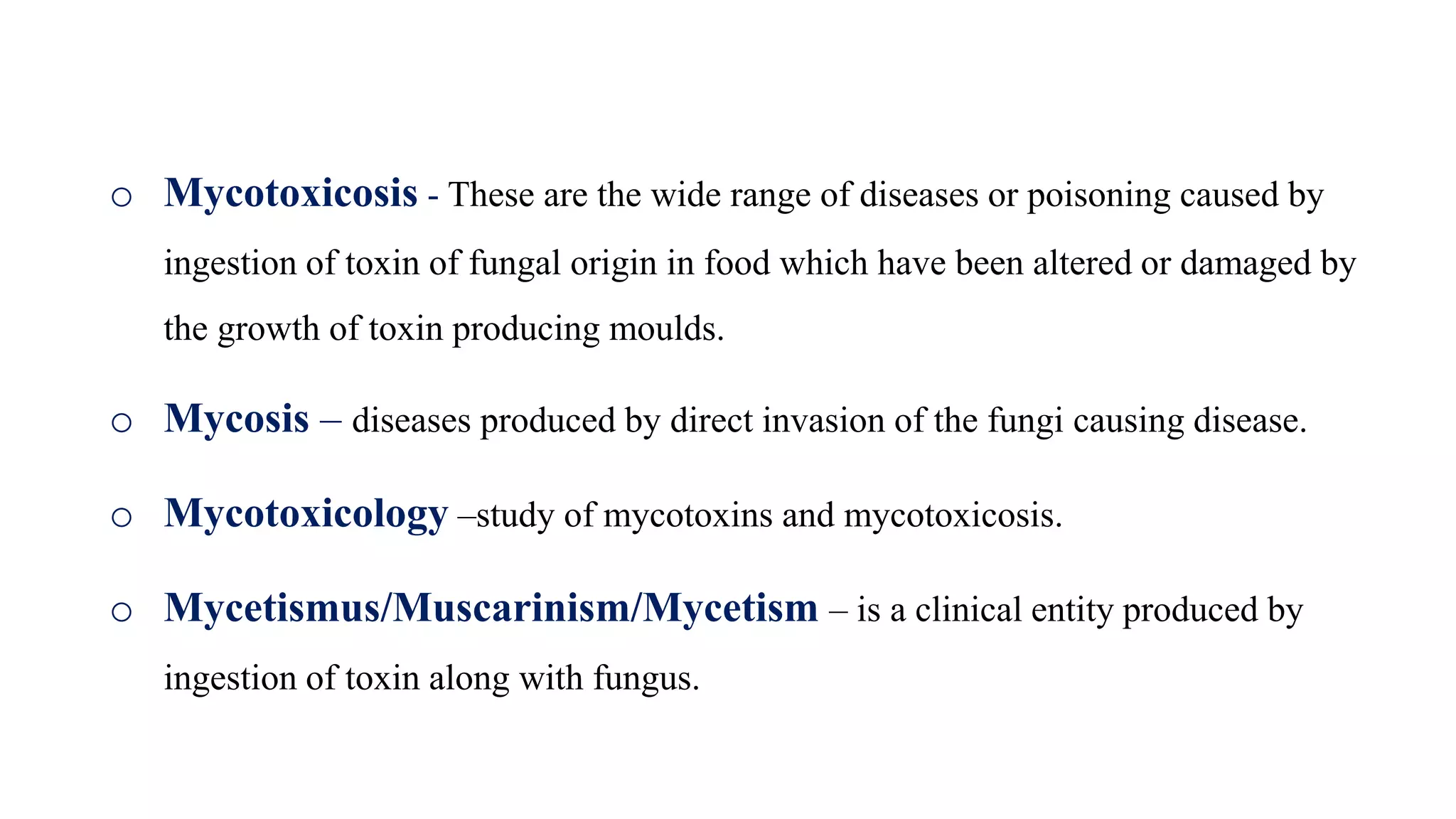 Mycotoxins and mycetism | PPTX