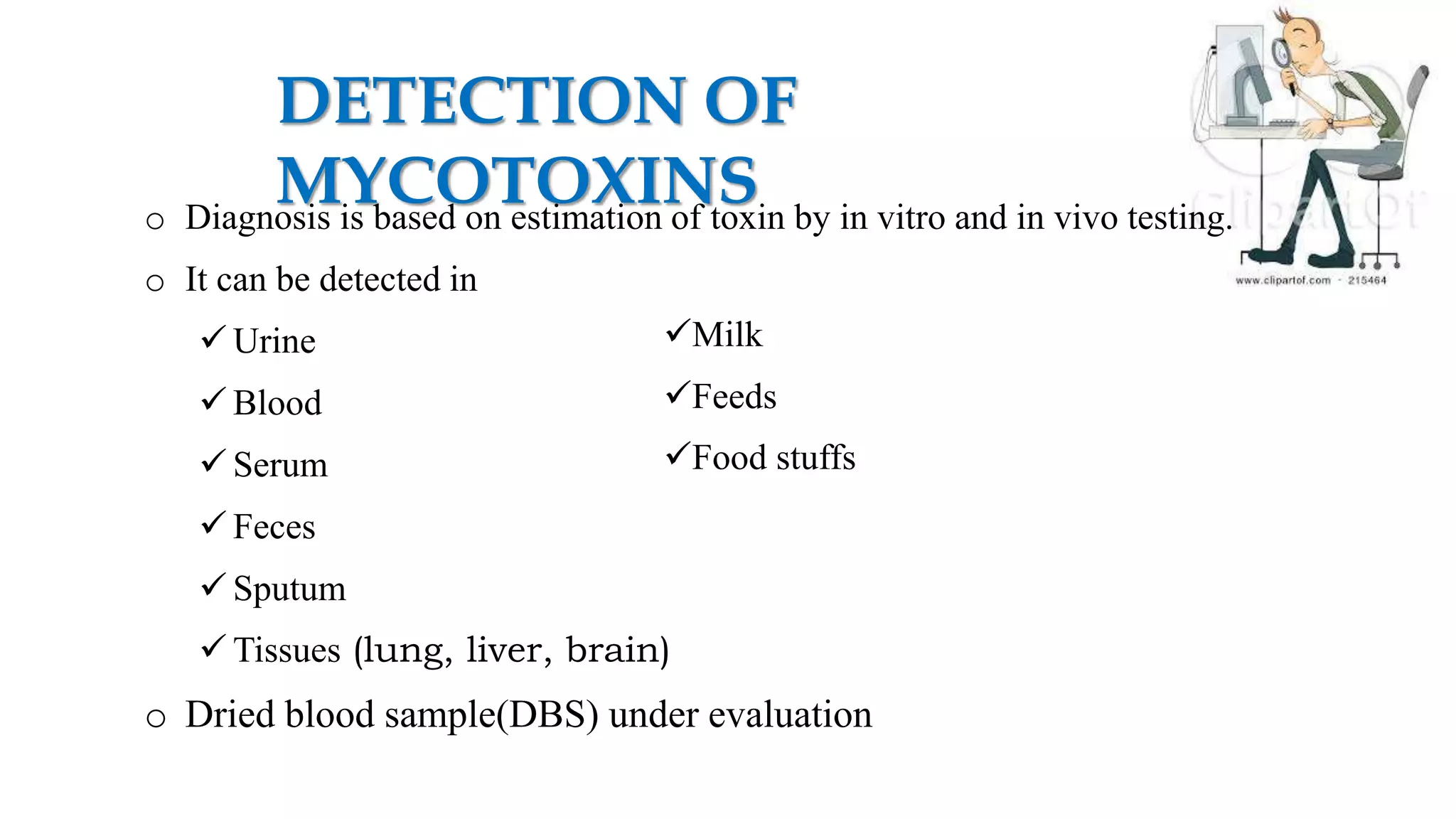 Mycotoxins and mycetism | PPTX