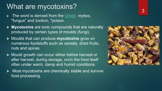 Mycotoxins types and characterization | PPTX