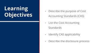 myCPE Webinar: Cost Accounting Standards | PPTX