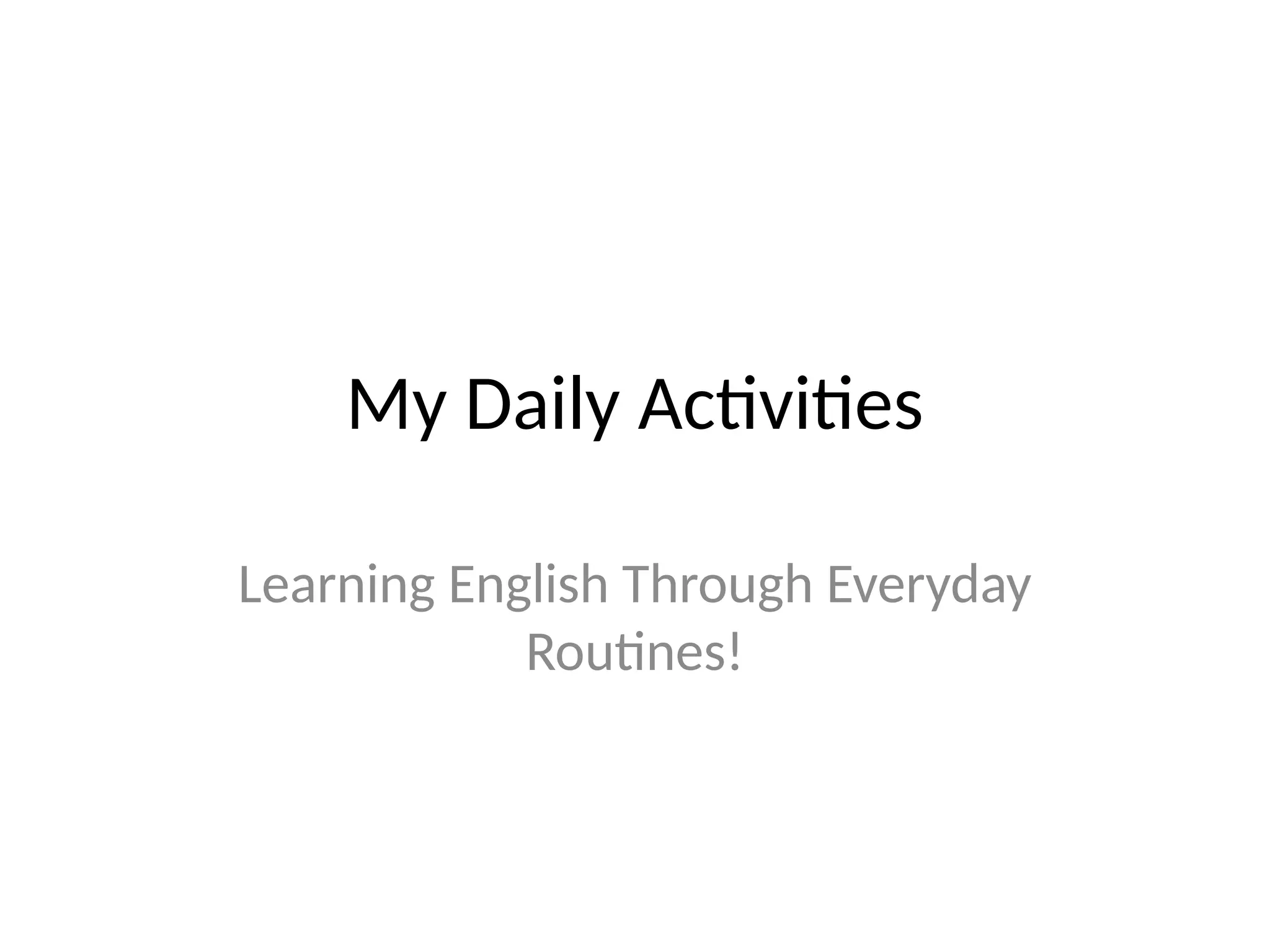 My Daily Activities English for Elementary Student | PPTX