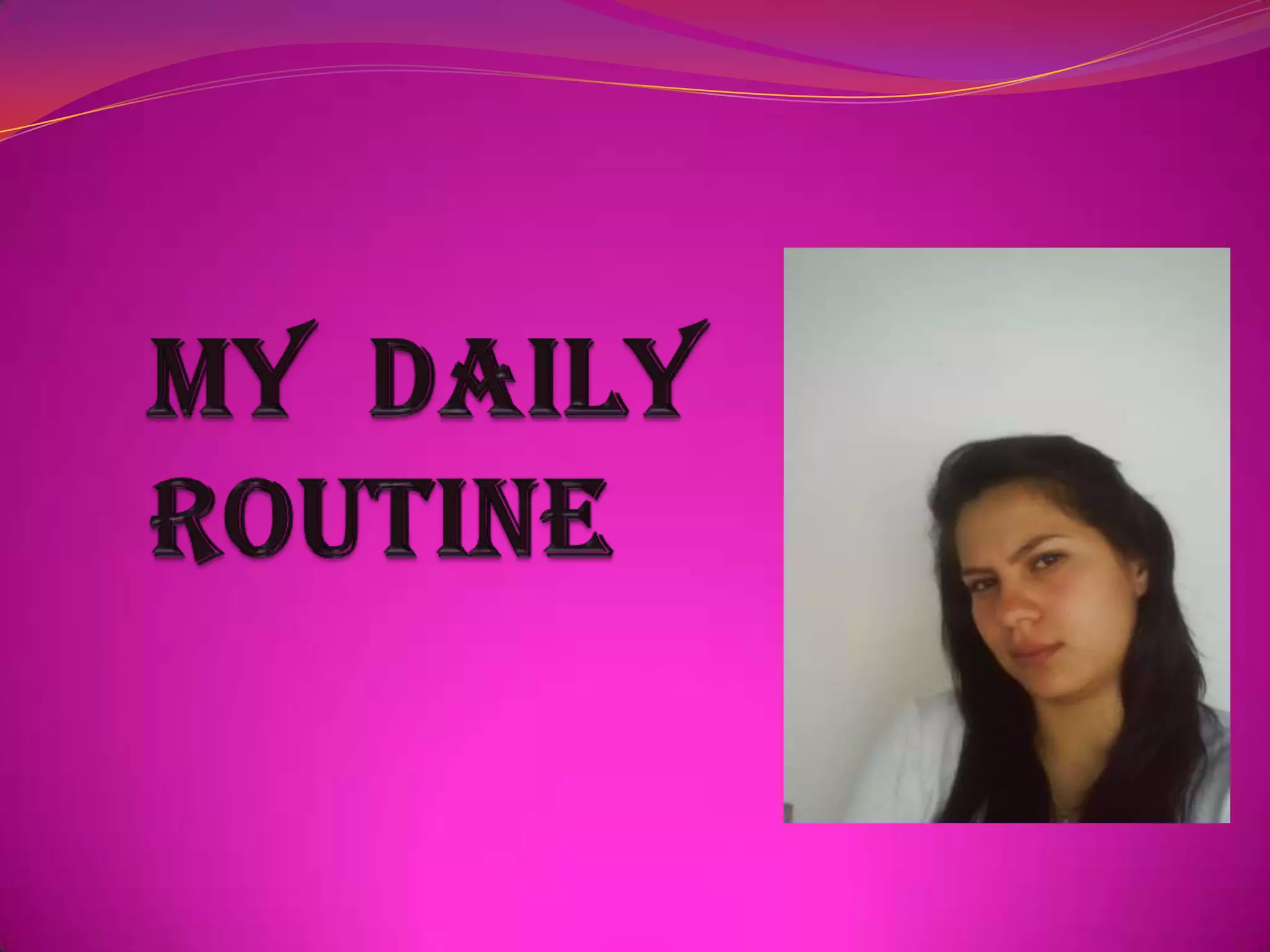 My daily routine | PPT