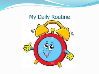 My daily routine | PPTX