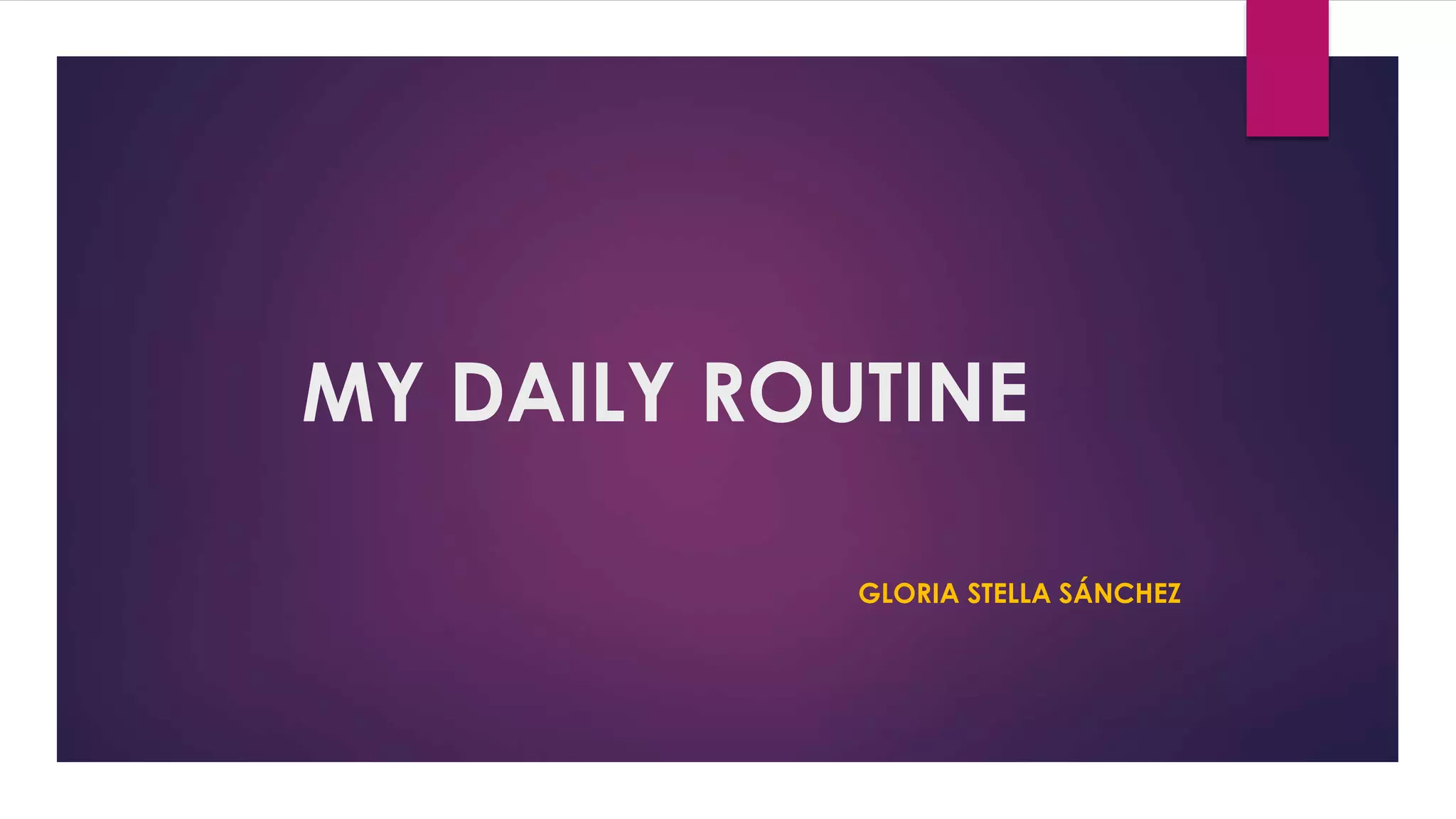 My daily routine | PPTX
