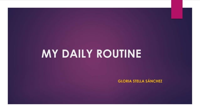 My daily routine | PPT | Free Download