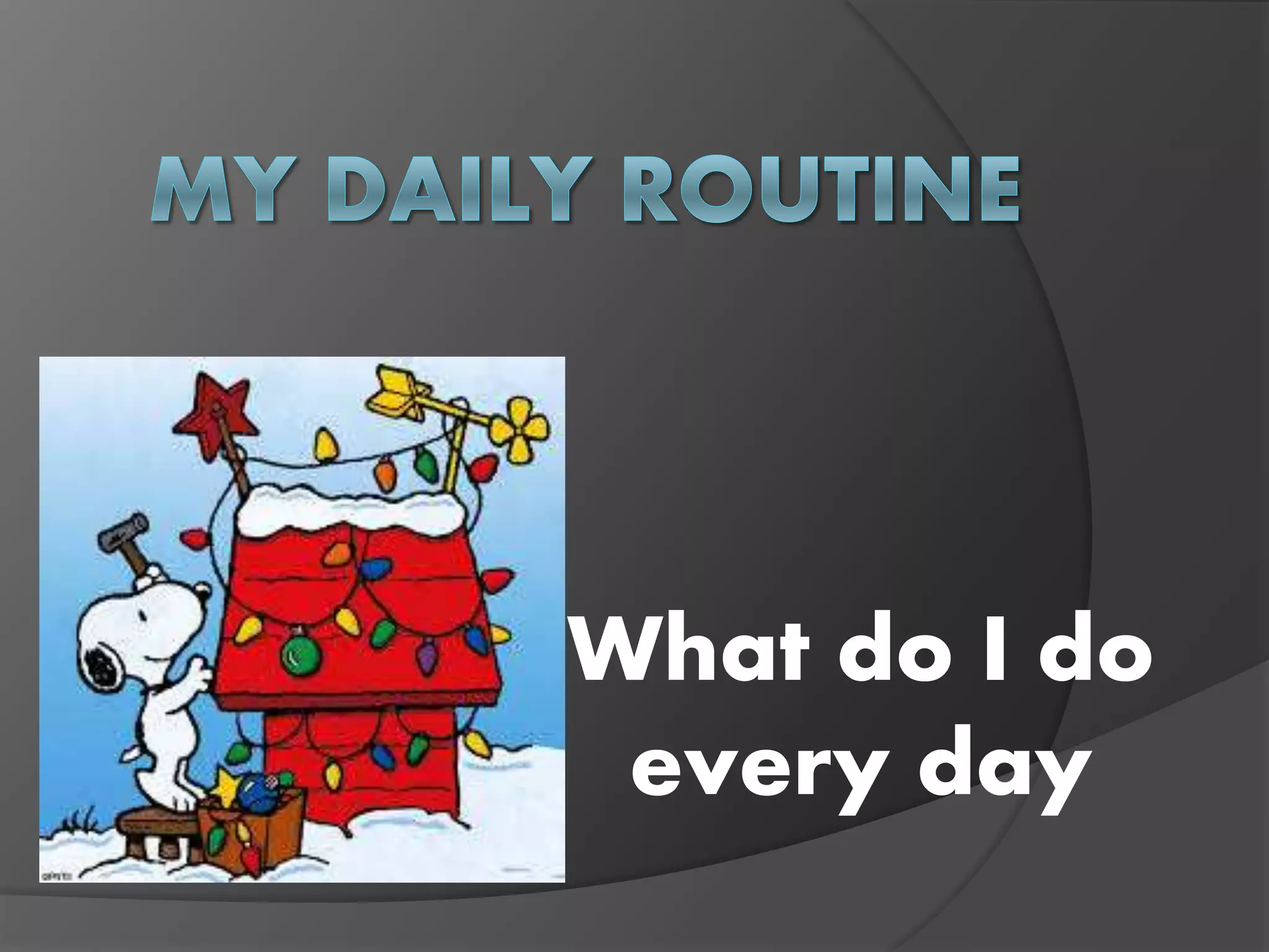 My daily routine | PPT