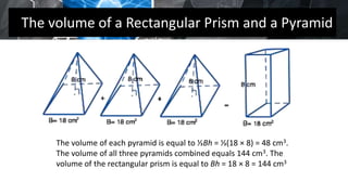 Determines the relationship between a rectangular prism and a pyramid | PPT