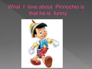 My disney friend Pinnochio | PPTX