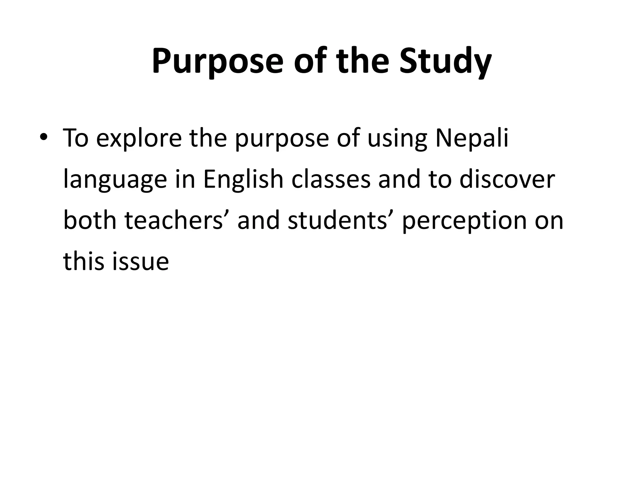 Use of NEPALI Language in EFL Classes | PPT