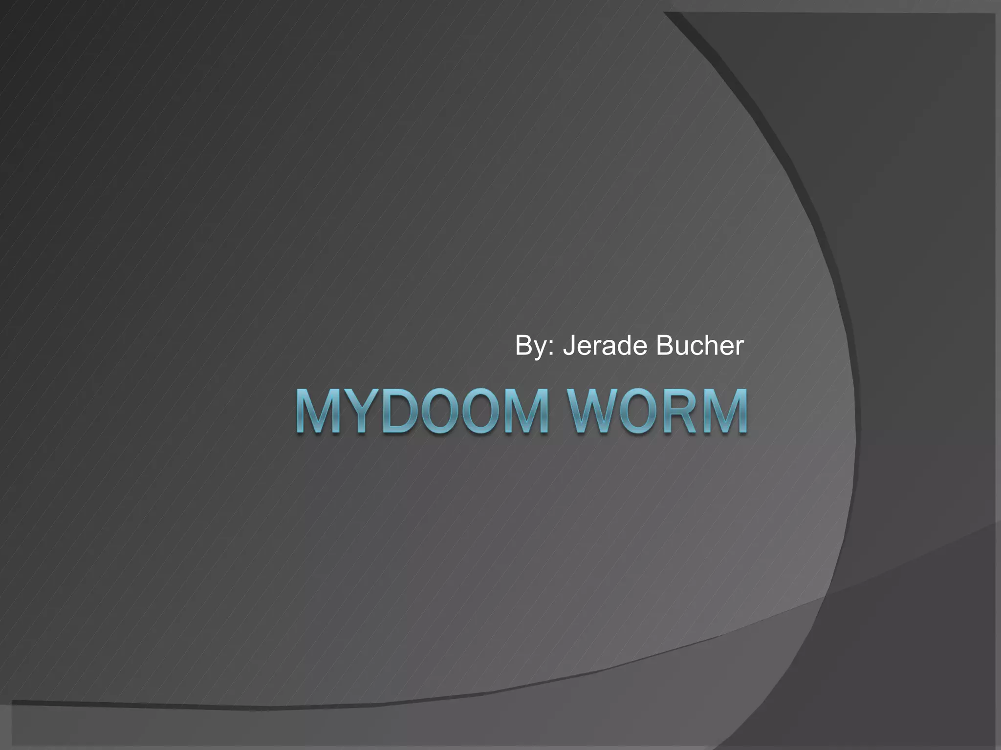 My Doom Worm | PPT