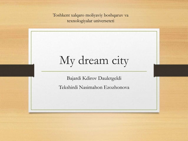 My dream city.pptx