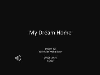 My dream home | PPT