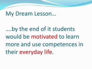 My dream lesson | PPTX