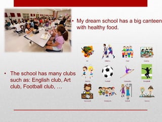 My dream school grade 6 powerpoint | PPTX