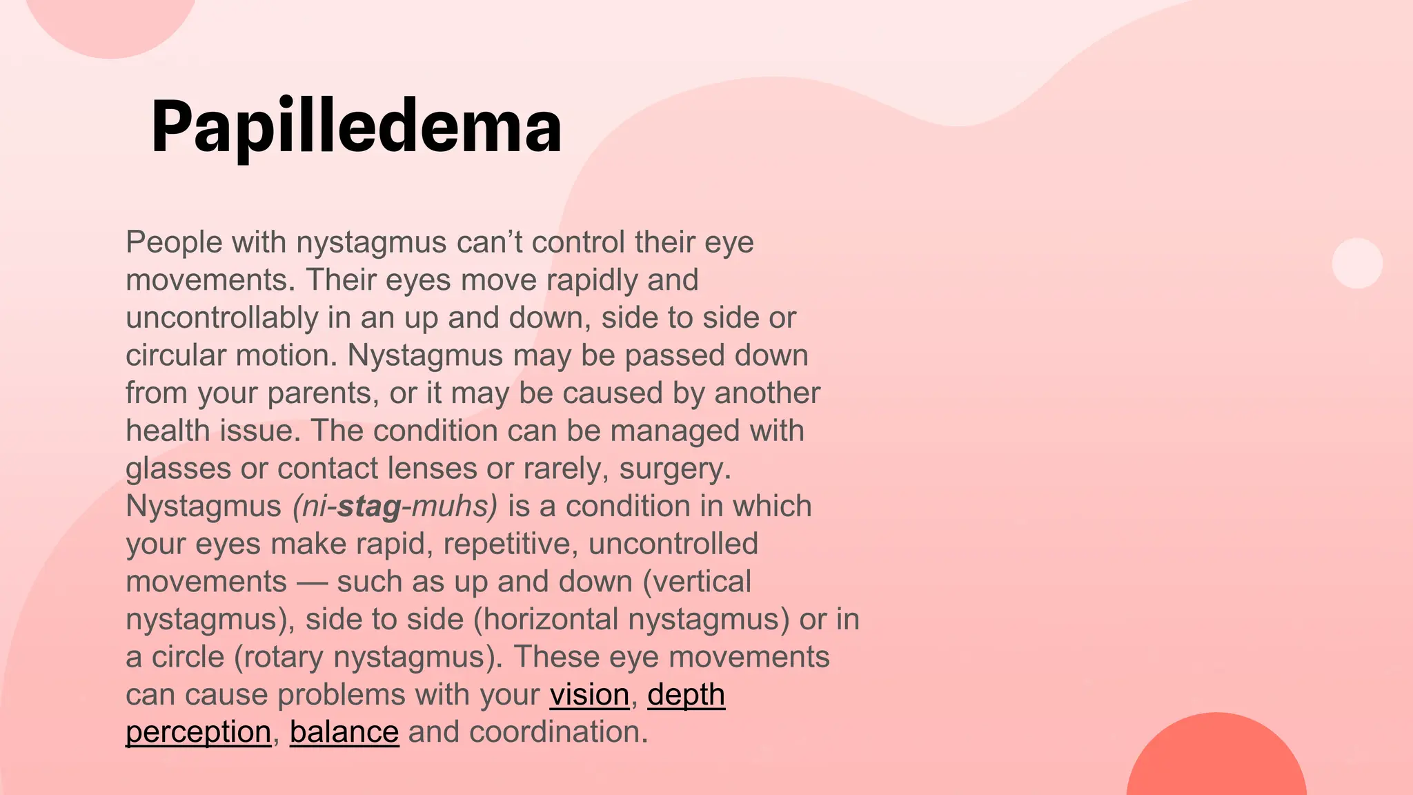mydriasis, nystagmus, papilledema.pptx