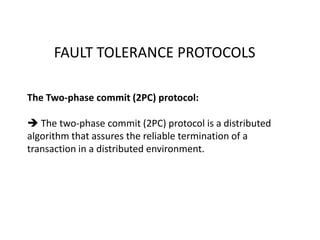 Fault Tolerant and Distributed System | PPTX | Databases | Computer Software and Applications