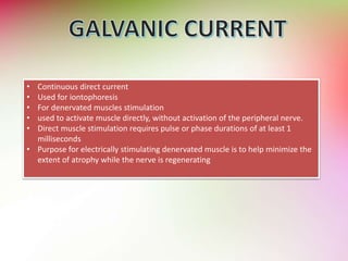 Types of currents in Electrotherapy.pptx