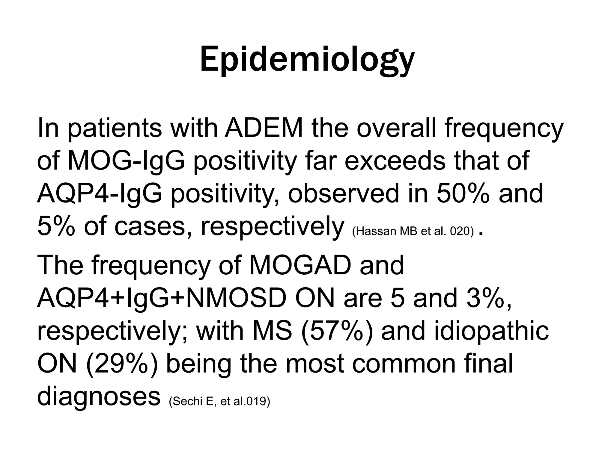 Myelin Oligodendrocyte Glycoprotein antibody associated disease (MOGAD ...