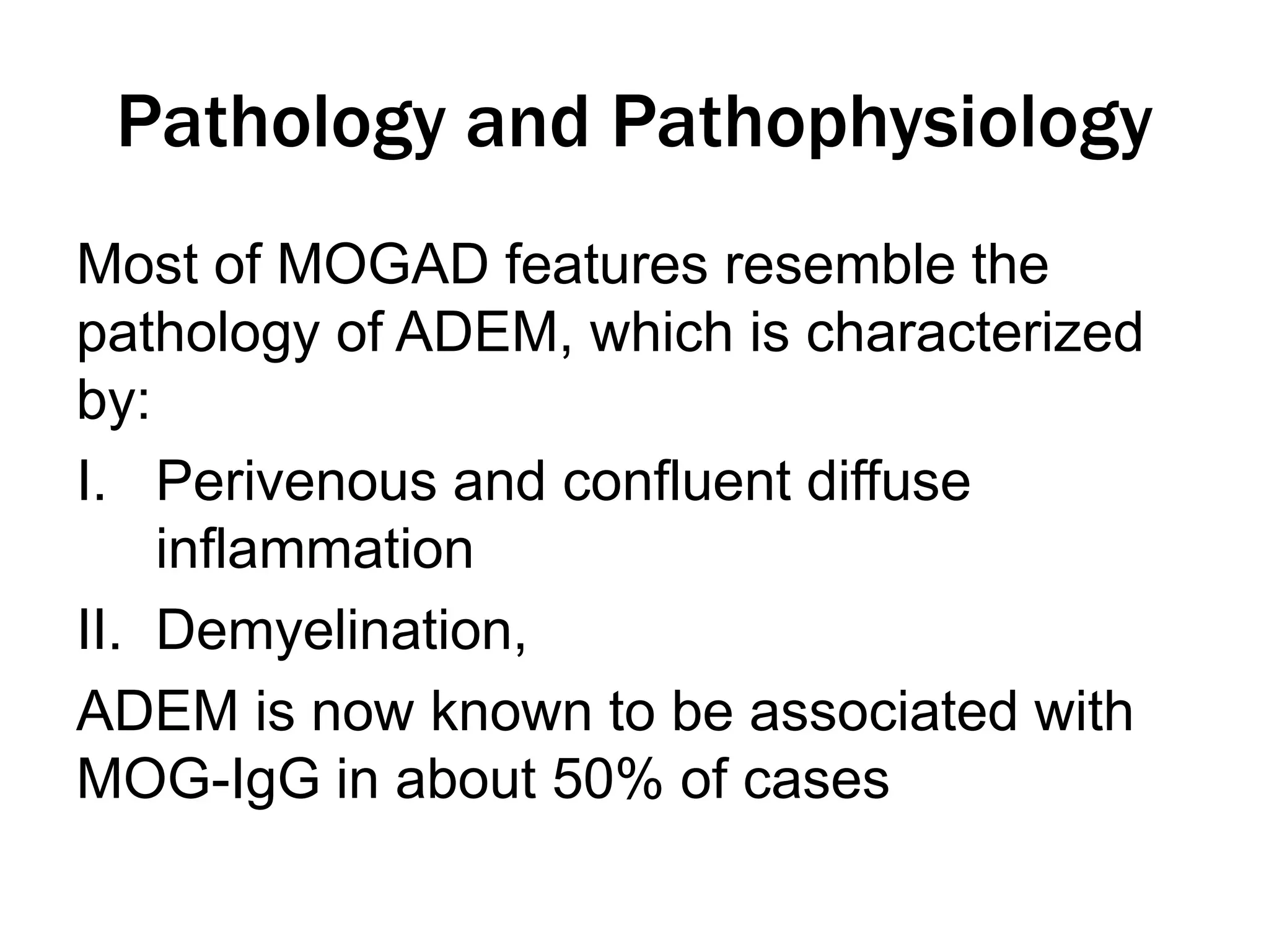 Myelin Oligodendrocyte Glycoprotein antibody associated disease (MOGAD ...