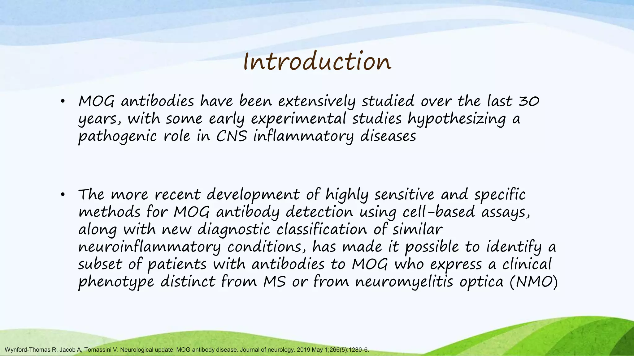 Myelin Oligodendrocyte Glycoprotein (MOG) Antibody Disease [MOG-AD] | PPTX