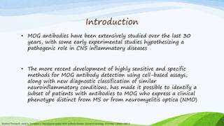 Myelin Oligodendrocyte Glycoprotein (MOG) Antibody Disease [MOG-AD] | PPTX