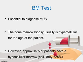Myelodesplastic syndrome by haider zaman | PPT