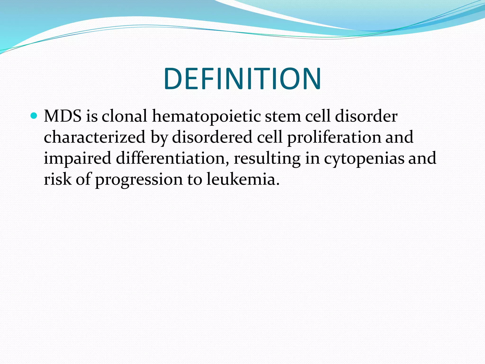 Myelodysplastic syndrome | PPTX