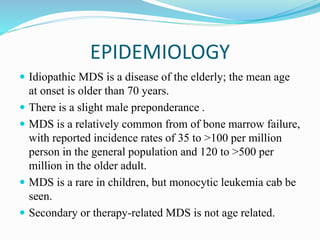 Myelodysplastic syndrome | PPTX