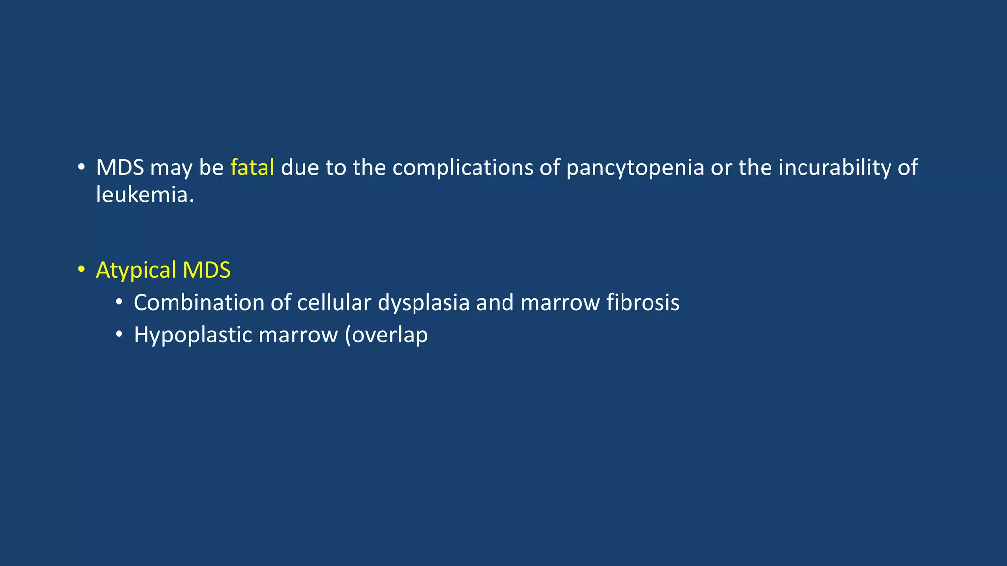 Myelodysplastic syndrome | PPTX