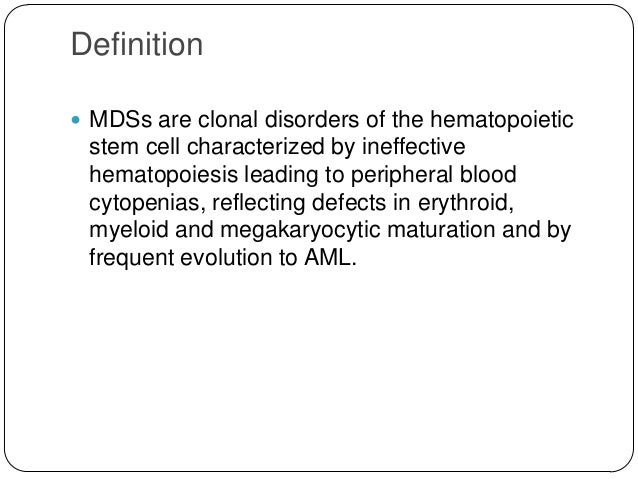 Myelodysplastic syndrome (MDS)