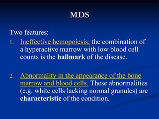 MYELODYSPLASTICSYNDROMES.ppt