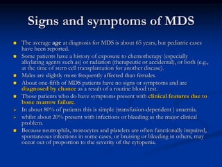 MYELODYSPLASTICSYNDROMES.ppt