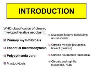 Myeloproliferative Disorder (Myelofibrosis) | PPTX