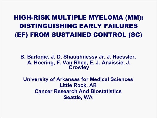 High-Risk Multiple Myeloma: Distinguishing Early Failures from Sustained Control | PPT | Cancer ...